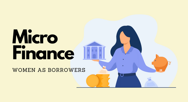 Pro's take on Microfinance & Women as borrower: Nagarajan M